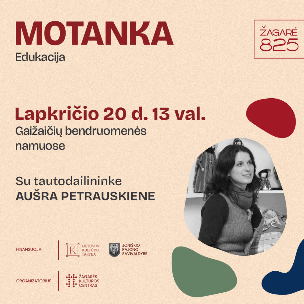 EDUKACIJA „MOTANKA“ / AUŠRA PETRAUSKIENĖ - Zagares Kulturos Centras